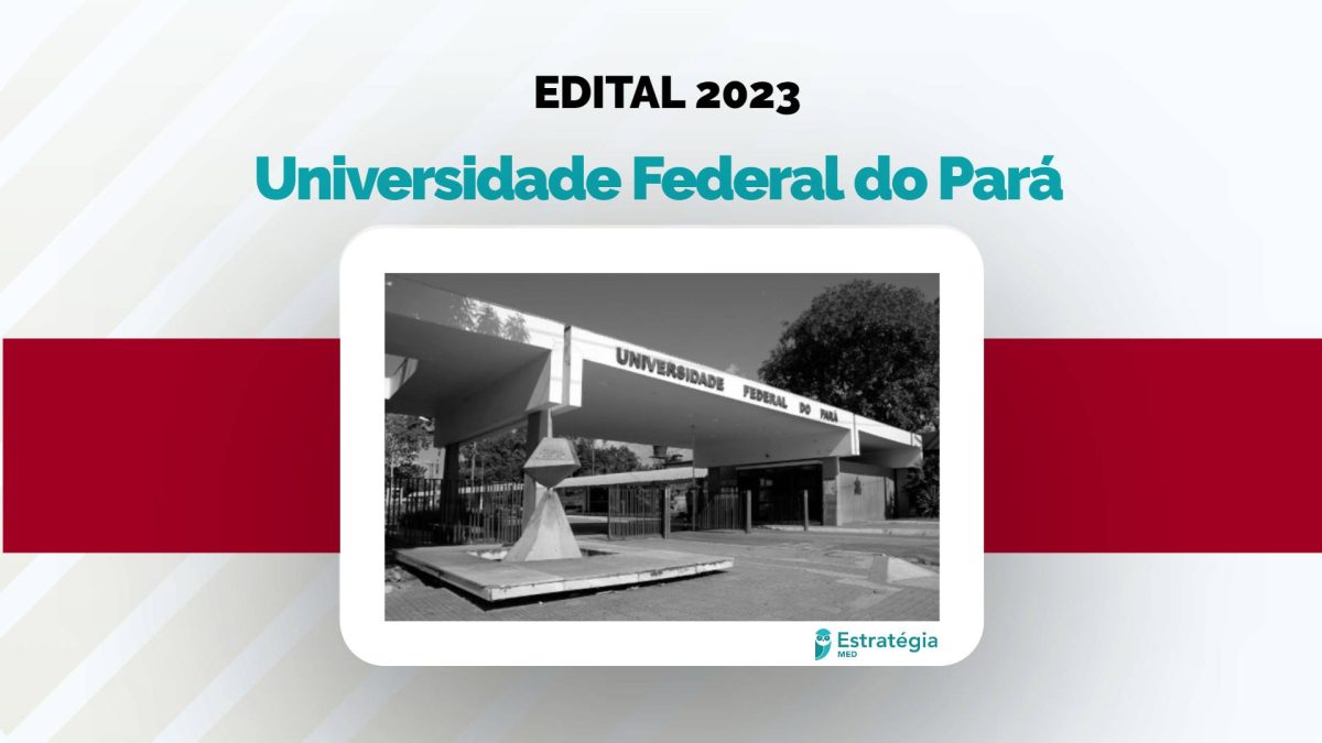 UFPA libera edital de Residência Médica 2023