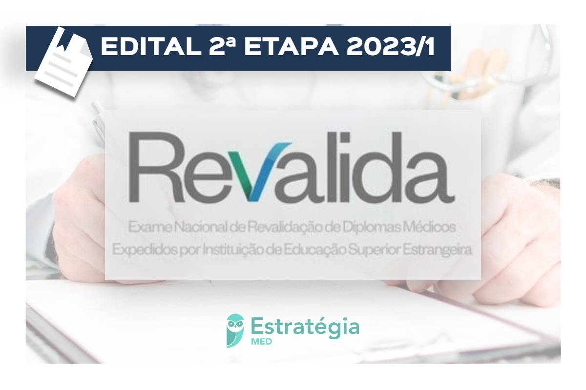 Revalida INEP 2023/1: edital da 2ª etapa divulgado