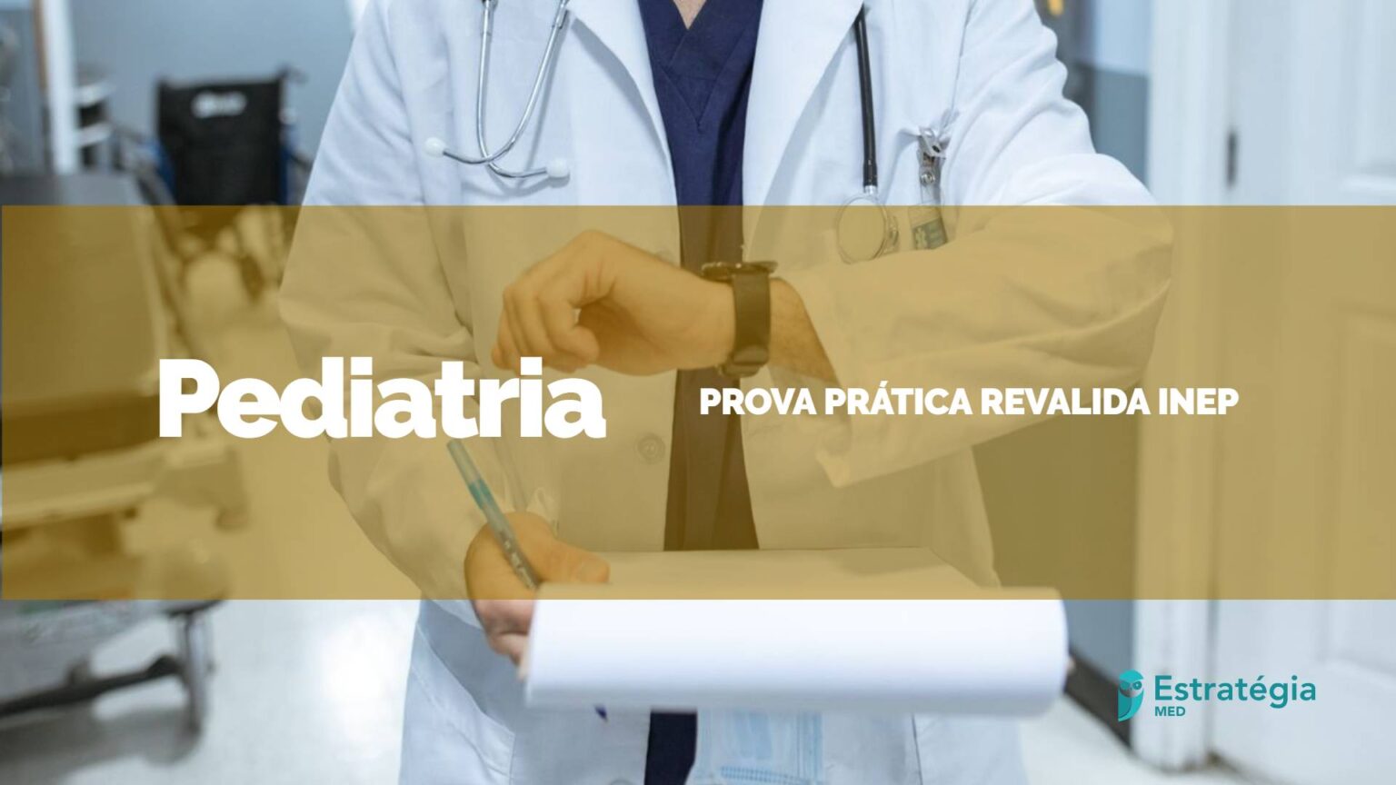 Pediatria na prova prática do Revalida INEP
