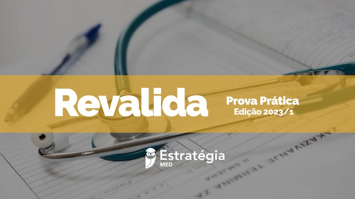 Resultado da Prova Prática do Revalida 2023.1