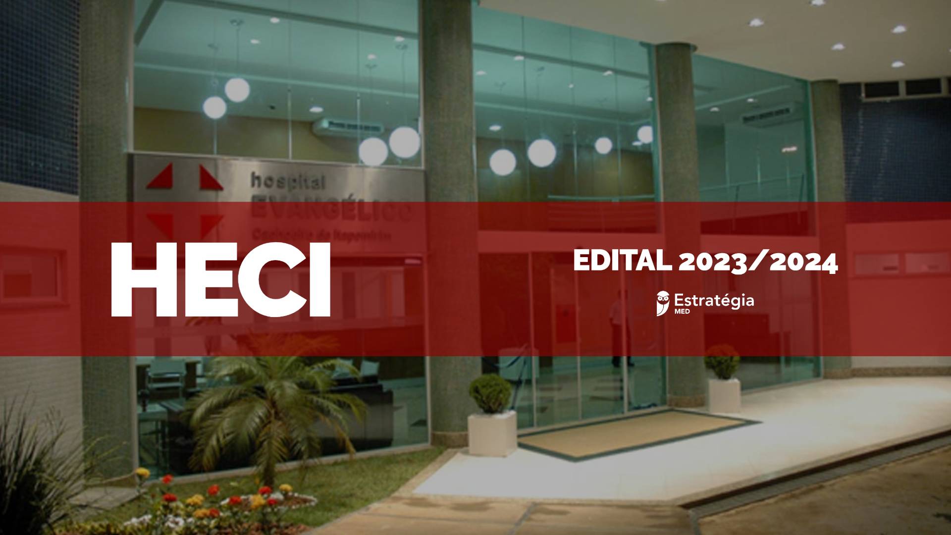 HECI publica edital para seletivo de Residência Médica 2024 com 26 vagas